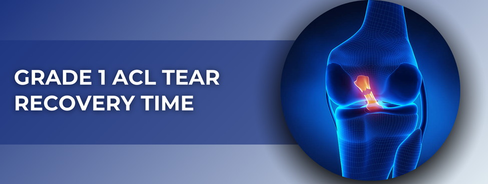 Grade 1 ACL Tear Recovery Time | Vyom Ortho Care Clinic